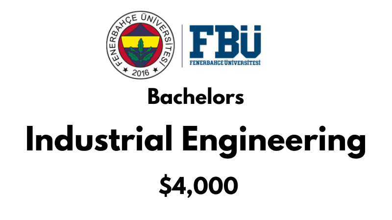 Bachelor of Industrial Engineering at Fenerbahce University (FBU): Tui ...