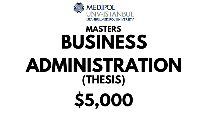 Masters of Business Administration - MBA (Thesis) at Istanbul Medipol ...