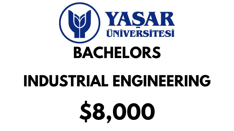 Bachelors of Science (BSc) in Industrial Engineering at Yasar Universi ...